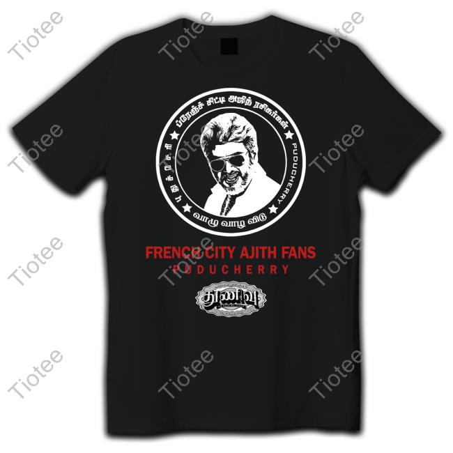 French City Ajith Fans Puducherry Tee Shirt - Tiotee