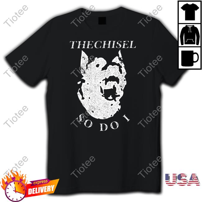 Brass City Merch The Chisel So Do I Long Sleeve T Shirt - Tiotee